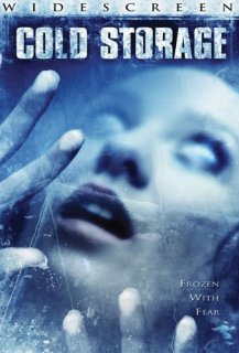 Cold Storage (2006) | Horreur.net