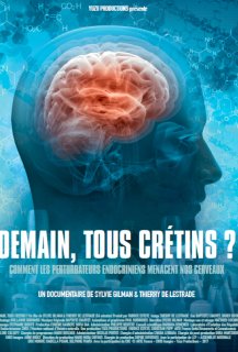 Demain Tous Crétins ? (2017) | Horreur.net