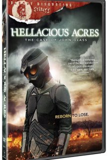 Hellacious Acres : The Case of John Glass (2011) | Horreur.net