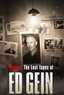 Psycho: The Lost Tapes of Ed Gein (2023) | Horreur.net