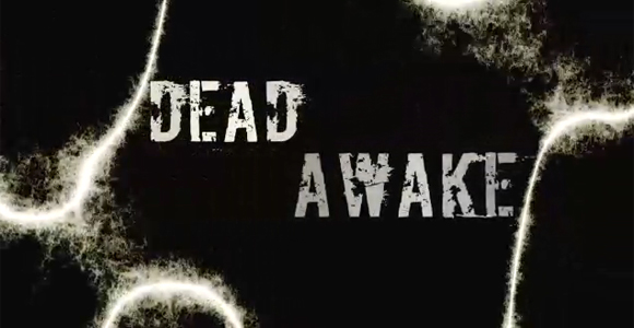 Dead Awake (2010) | Horreur.net