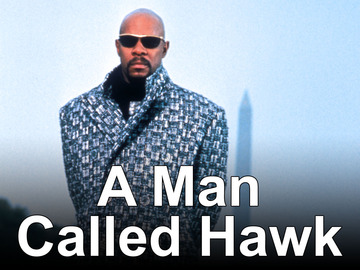 A Man Called Hawk (1989) | Horreur.net