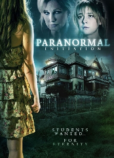 Paranormal Initiation (2012) | Horreur.net