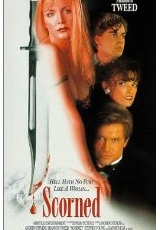 Scorned (1994) | Horreur.net
