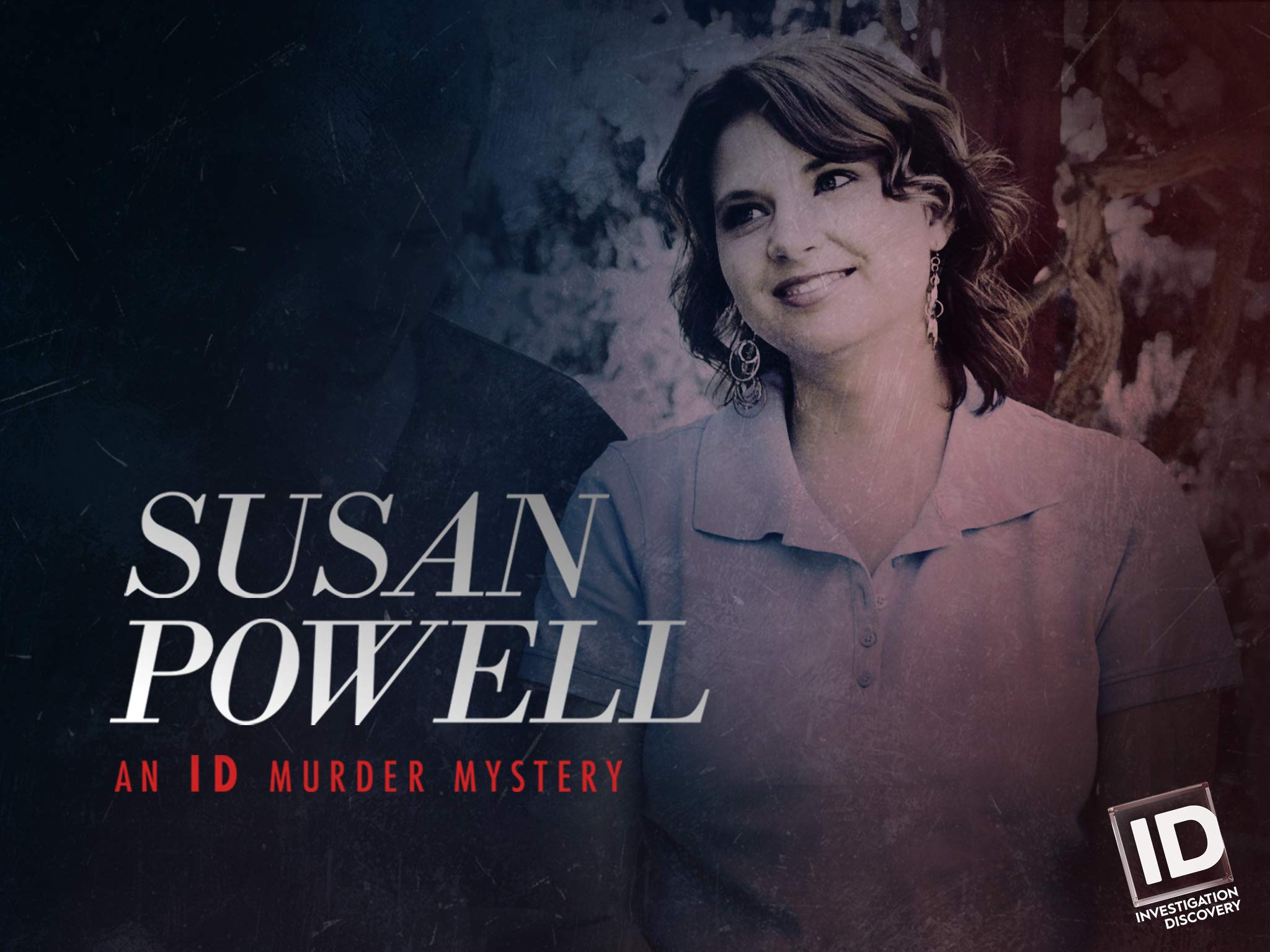 Susan Powell: An ID Murder Mystery (2018) | Horreur.net